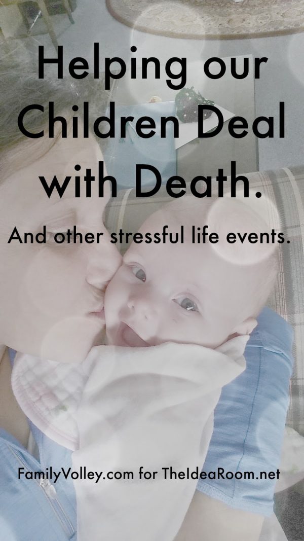 Helping Children Deal with Death (and other stressful life events ...