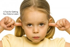 6 Tips for Getting Kids to Listen to You - The Idea Room