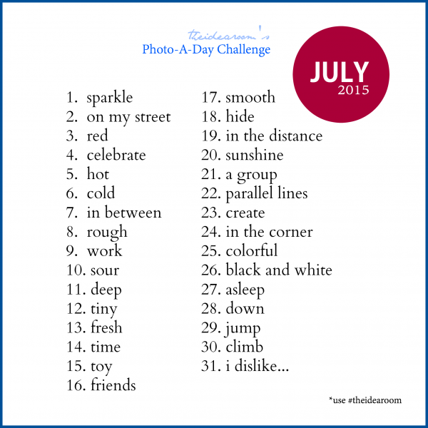 July Photo A Day Challenge 2015 - The Idea Room