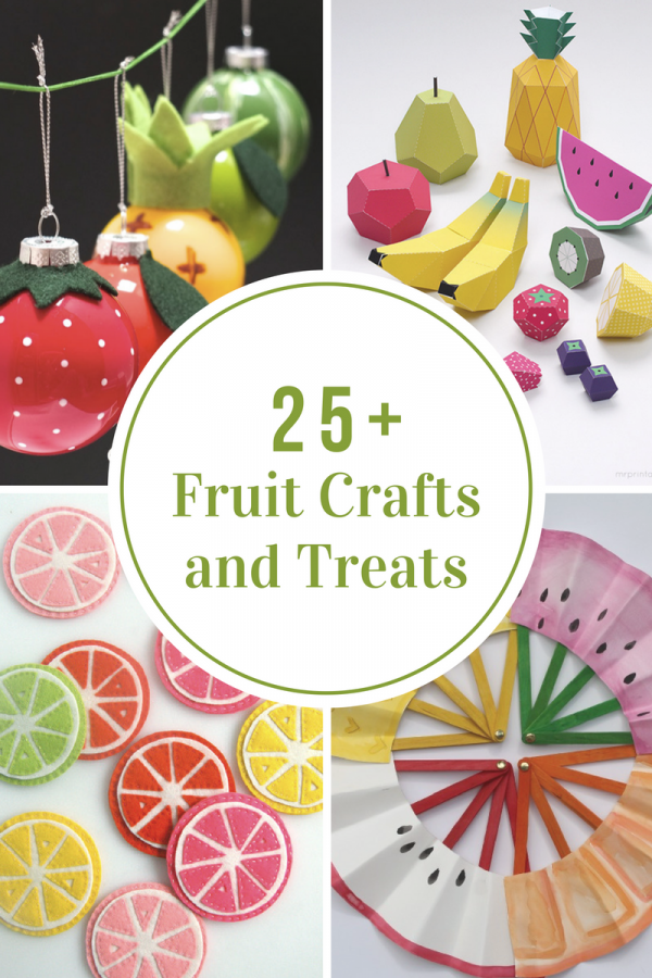 Fruit Crafts And Treats The Idea Room