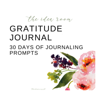 30 Day Gratitude Journaling Challenge - The Idea Room